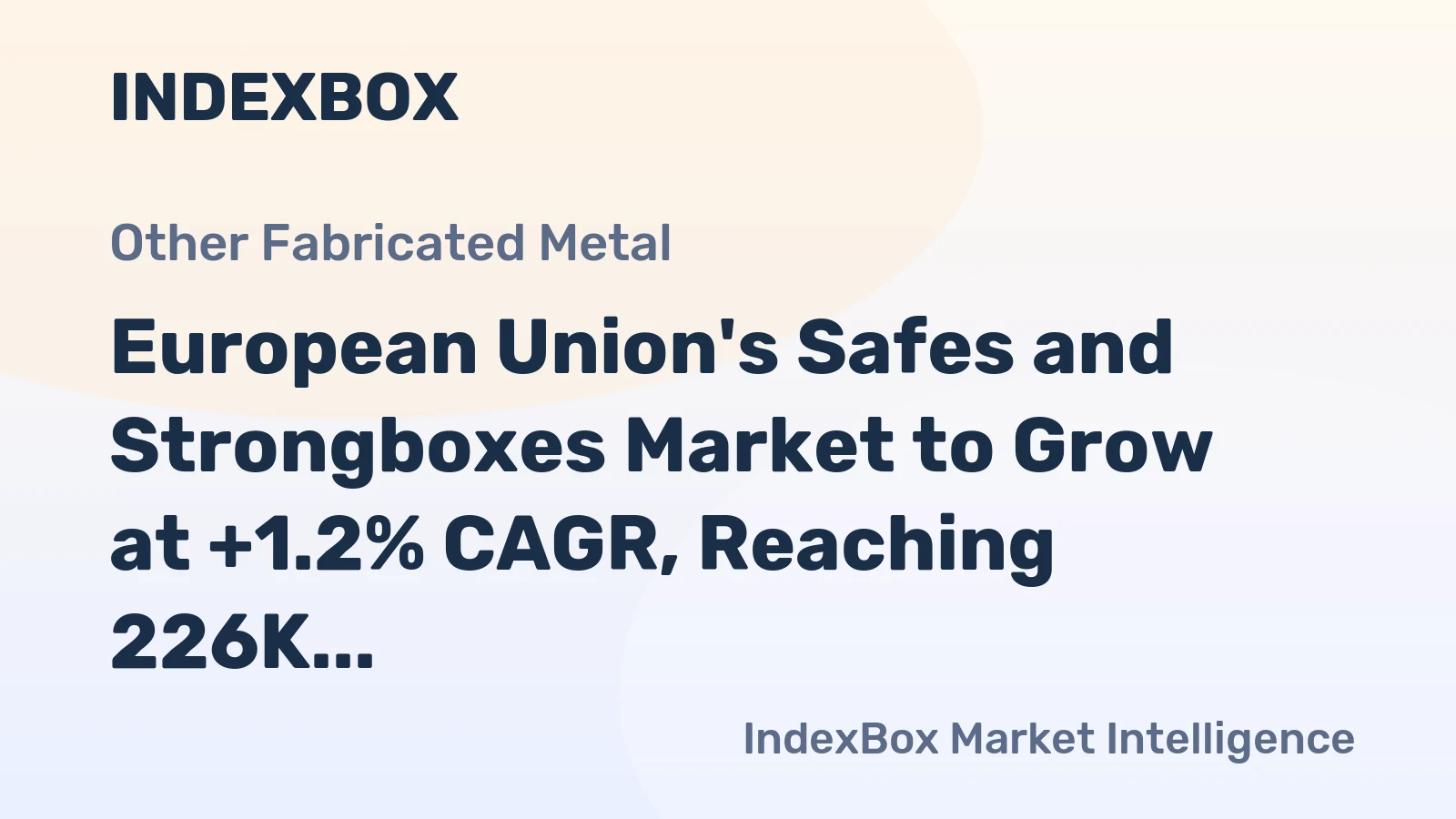 European Union's Safes and Strongboxes Market to Grow at +1.2% CAGR, Reaching 226K Tons by 2035