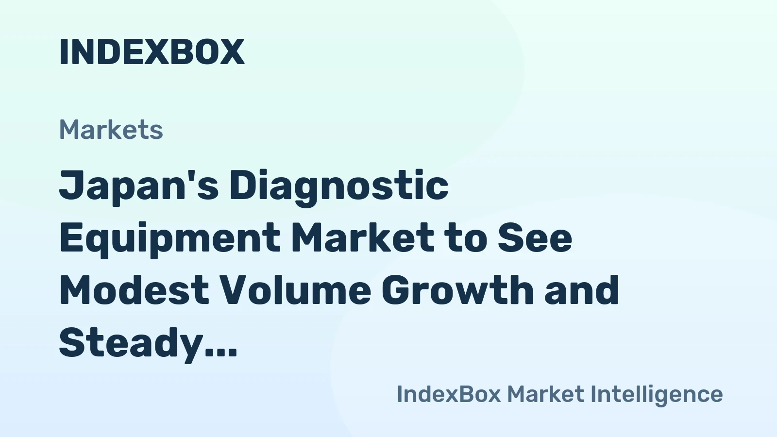 Japan's Diagnostic Equipment Market to See Modest Volume Growth and Steady Value Expansion