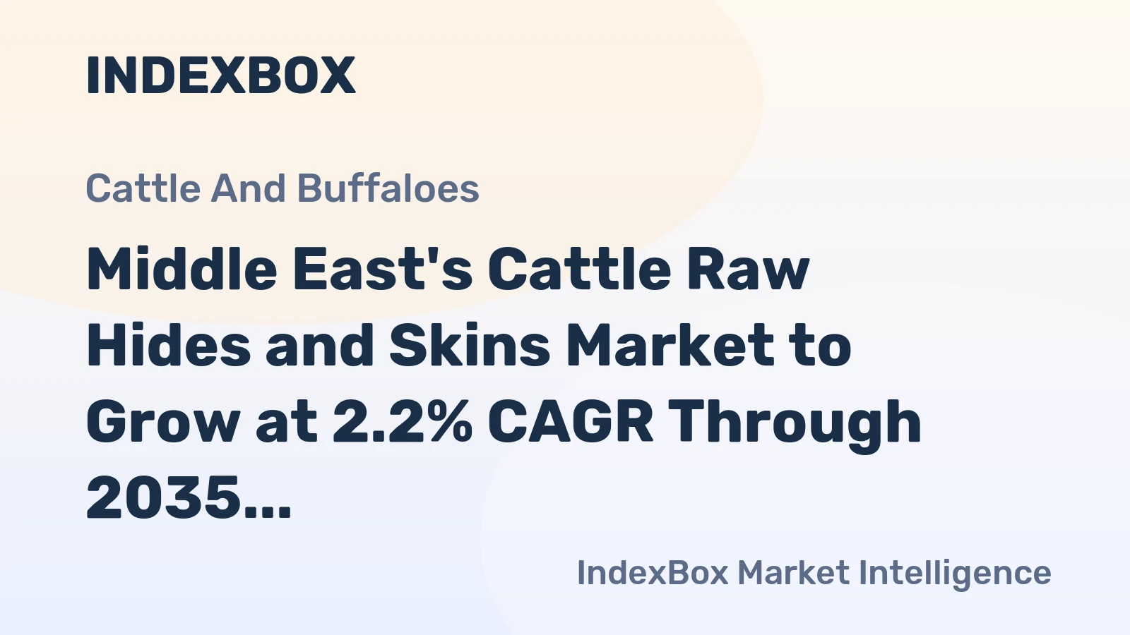 Middle East's Cattle Raw Hides and Skins Market to Grow at 2.2% CAGR Through 2035