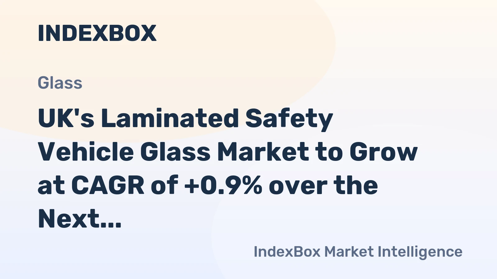UK's Laminated Safety Vehicle Glass Market to Grow at CAGR of +0.9% over the Next Decade