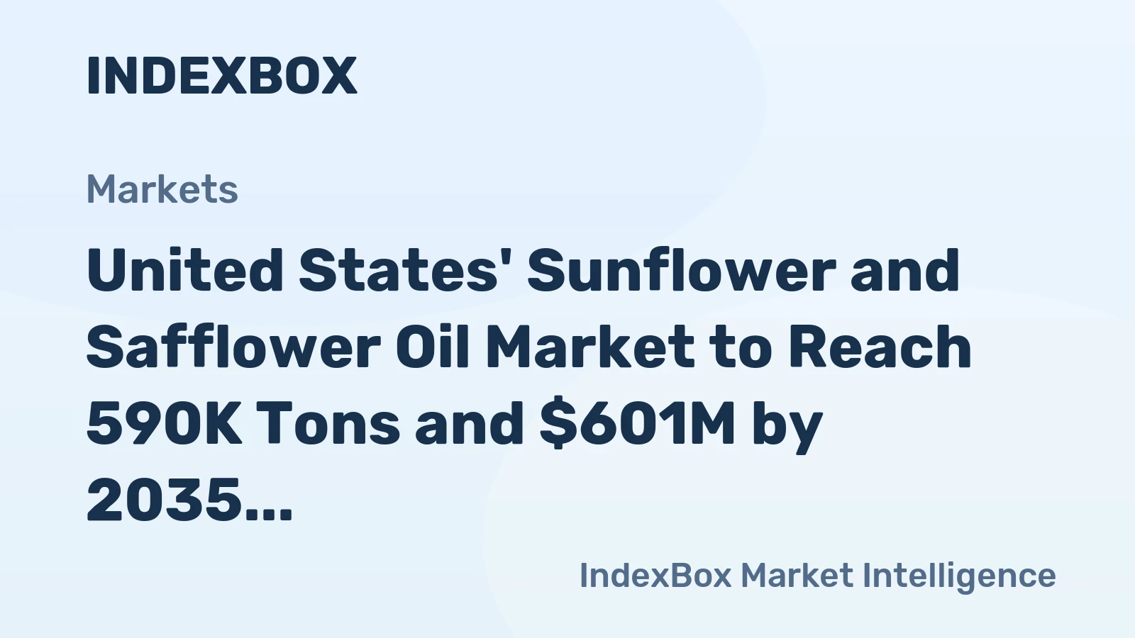 United States' Sunflower and Safflower Oil Market to Reach 590K Tons and $601M by 2035