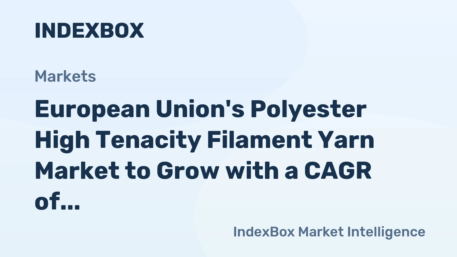 European Union's Polyester High Tenacity Filament Yarn Market to Grow with a CAGR of +0.4% from 2024 to 2035, Reaching 245K Tons