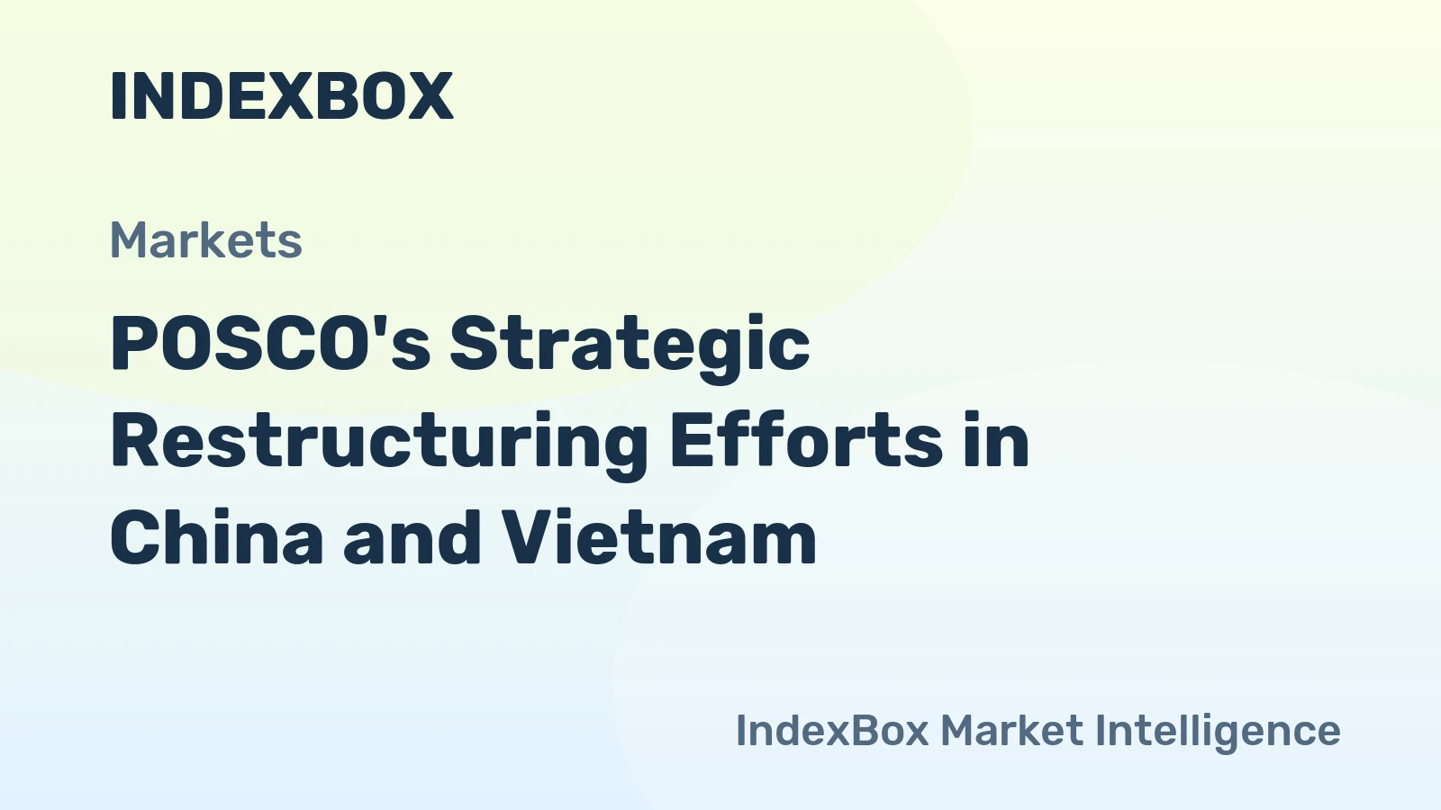 POSCO's Strategic Restructuring Efforts in China and Vietnam