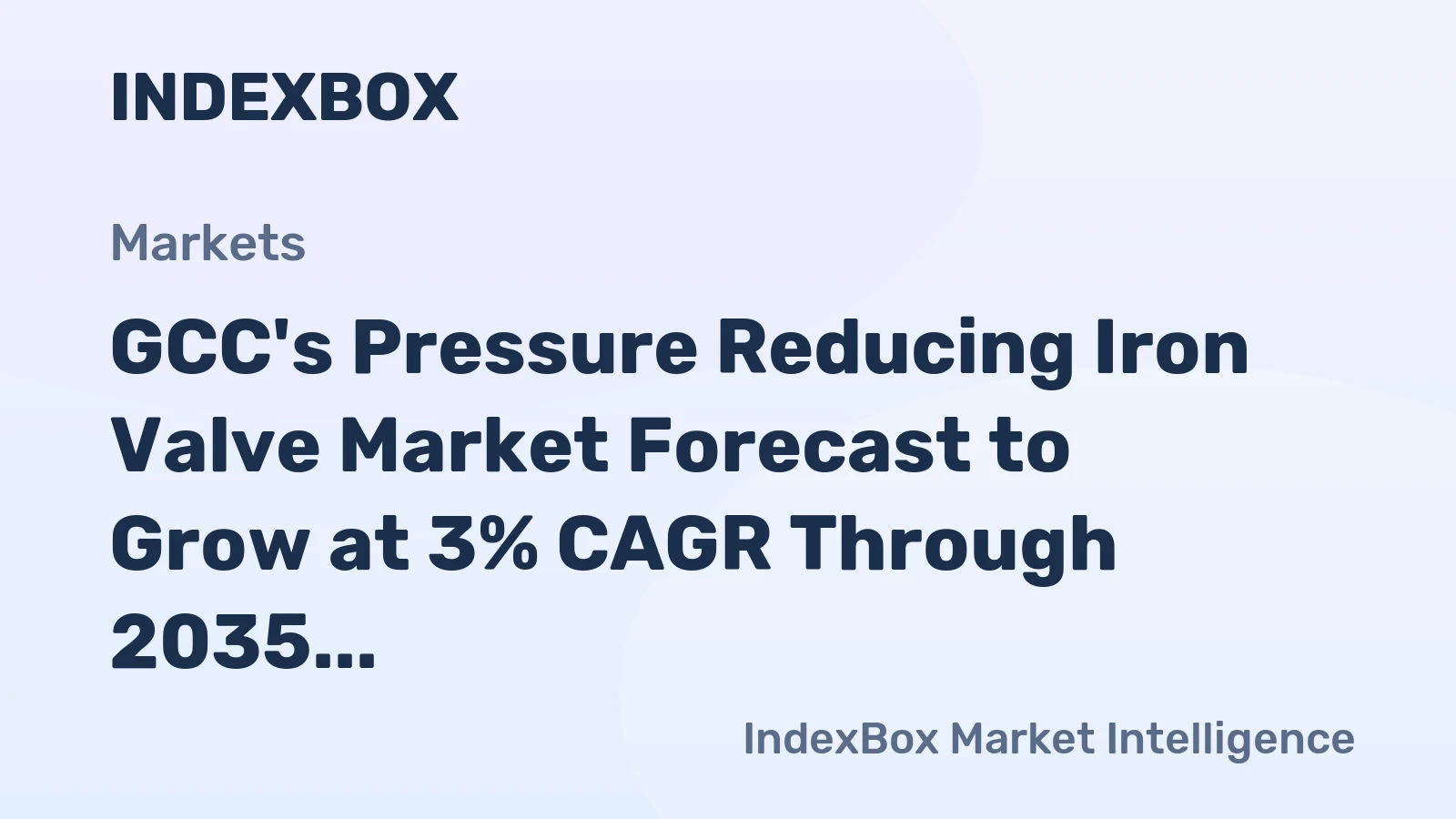 GCC's Pressure Reducing Iron Valve Market Forecast to Grow at 3% CAGR Through 2035