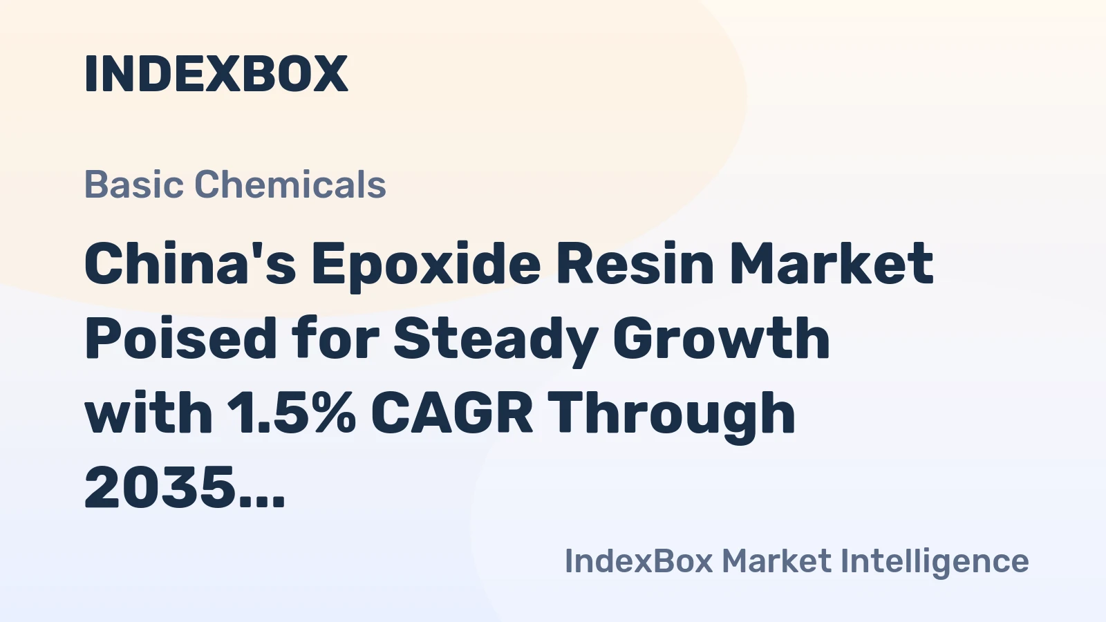 China's Epoxide Resin Market Poised for Steady Growth with 1.5% CAGR Through 2035