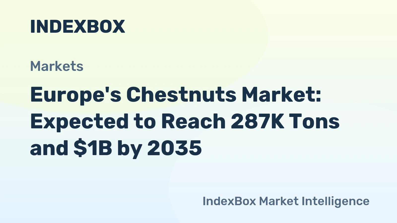 Europe's Chestnuts Market: Expected to Reach 287K Tons and $1B by 2035