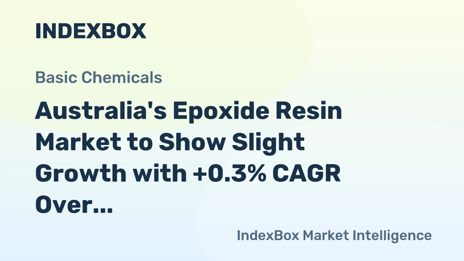 Australia's Epoxide Resin Market to Show Slight Growth with +0.3% CAGR Over Next Decade