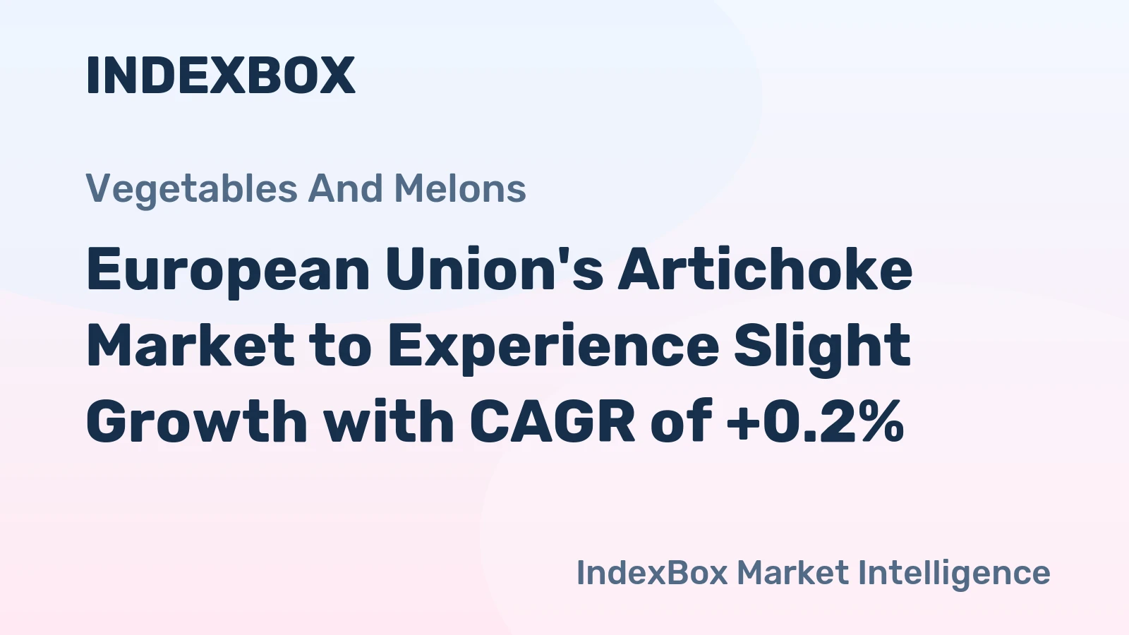 European Union's Artichoke Market to Experience Slight Growth with CAGR of +0.2%
