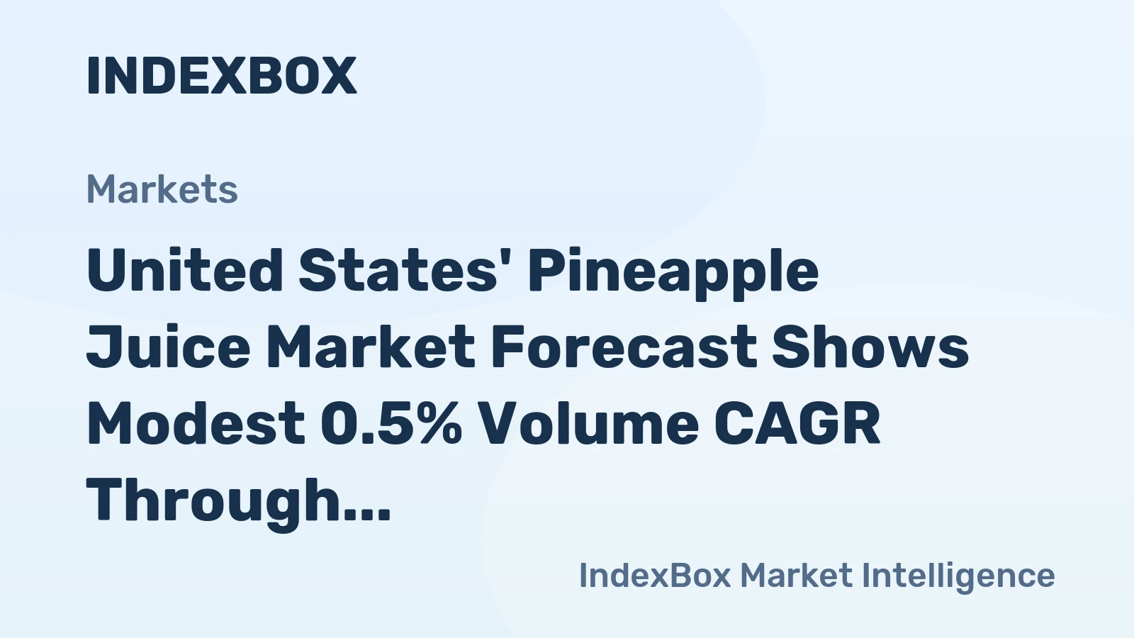 United States' Pineapple Juice Market Forecast Shows Modest 0.5% Volume CAGR Through 2035
