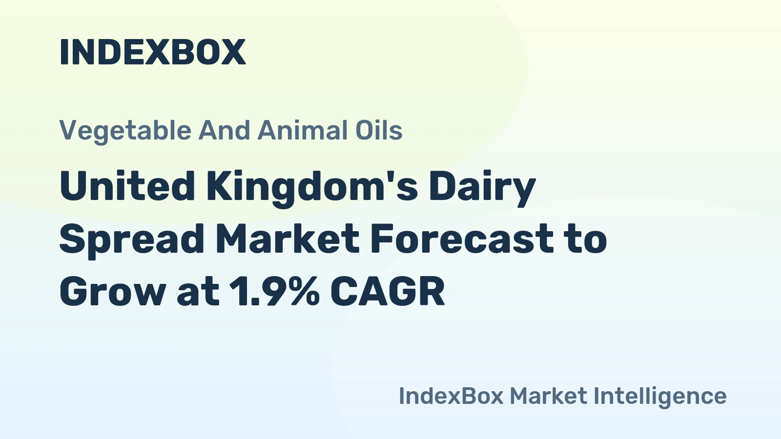 United Kingdom's Dairy Spread Market Forecast to Grow at 1.9% CAGR
