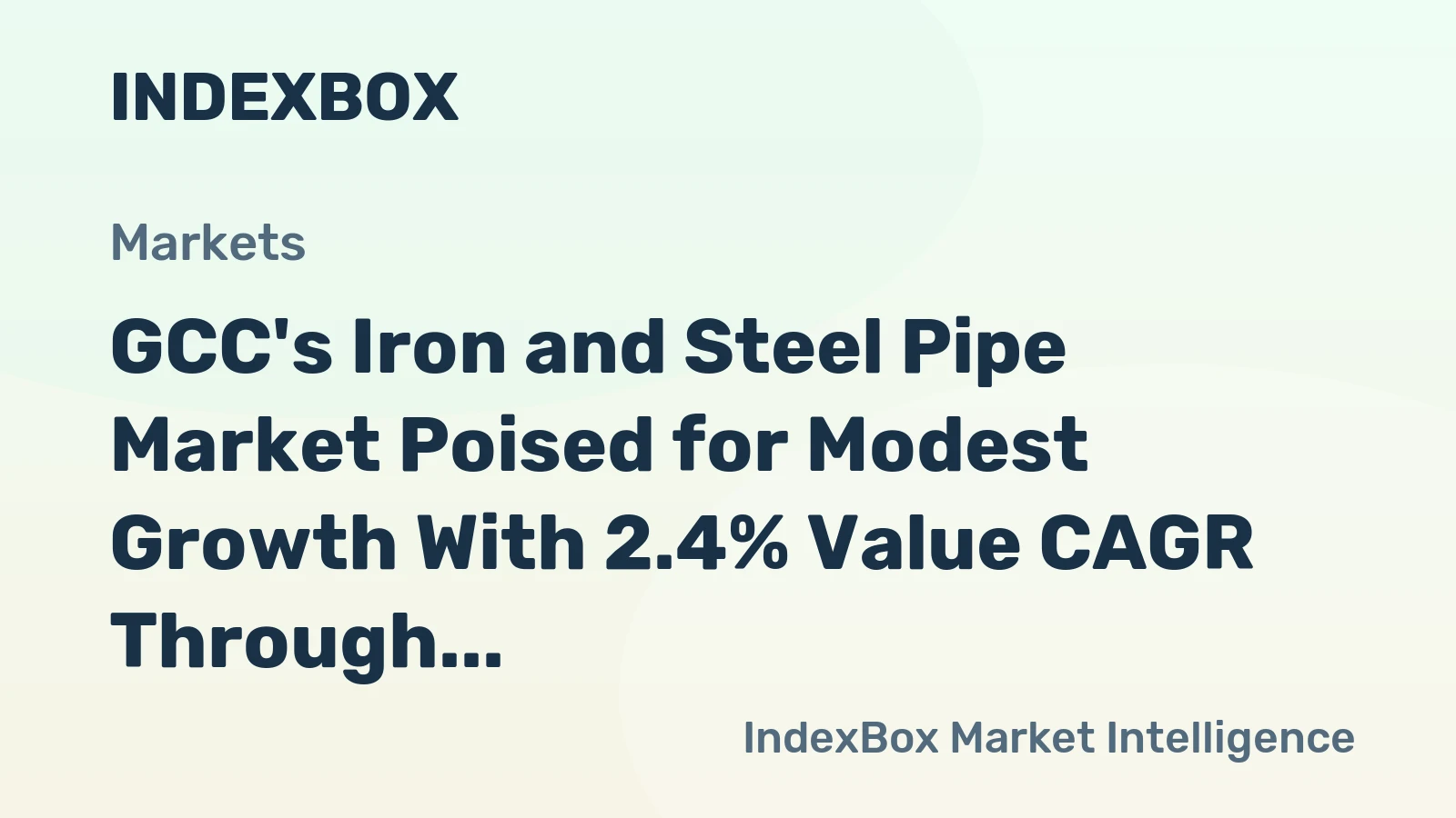 GCC's Iron and Steel Pipe Market Poised for Modest Growth With 2.4% Value CAGR Through 2035