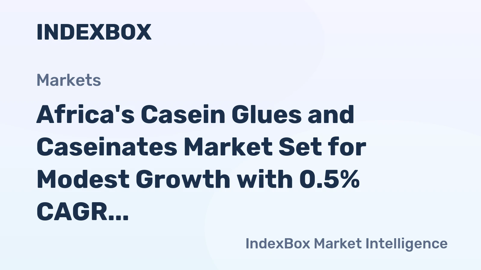 Africa's Casein Glues and Caseinates Market Set for Modest Growth with 0.5% CAGR Through 2035