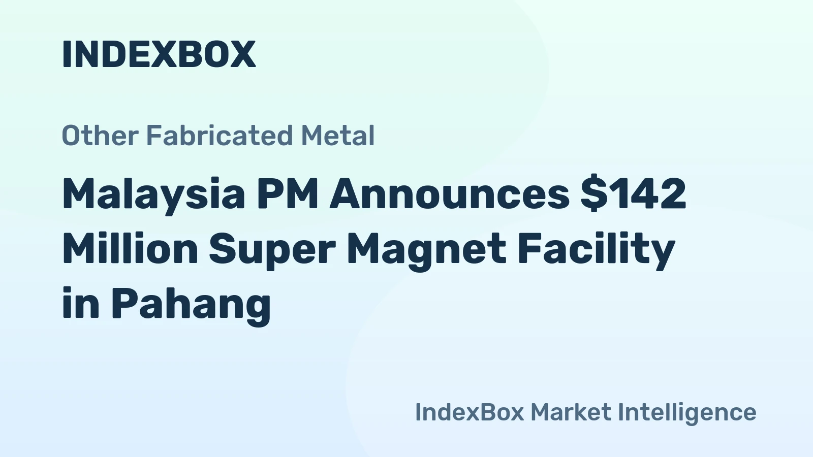 Malaysia PM Announces $142 Million Super Magnet Facility in Pahang
