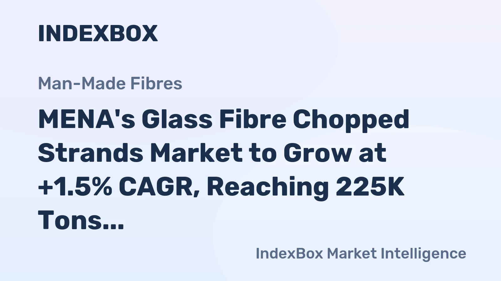 MENA's Glass Fibre Chopped Strands Market to Grow at +1.5% CAGR, Reaching 225K Tons by 2035