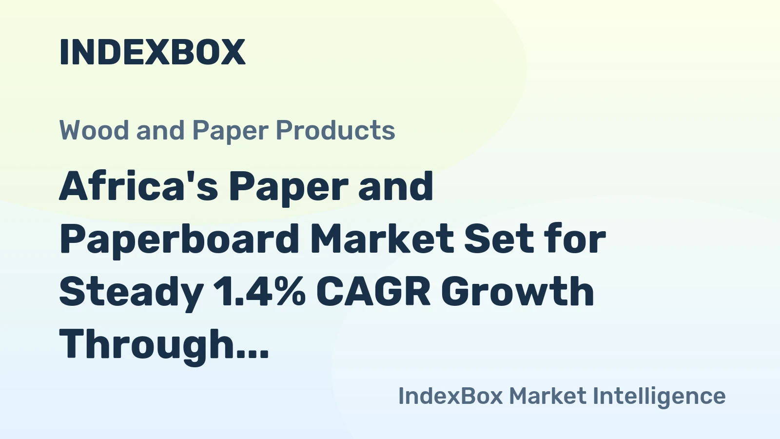 Africa's Paper and Paperboard Market Set for Steady 1.4% CAGR Growth Through 2035