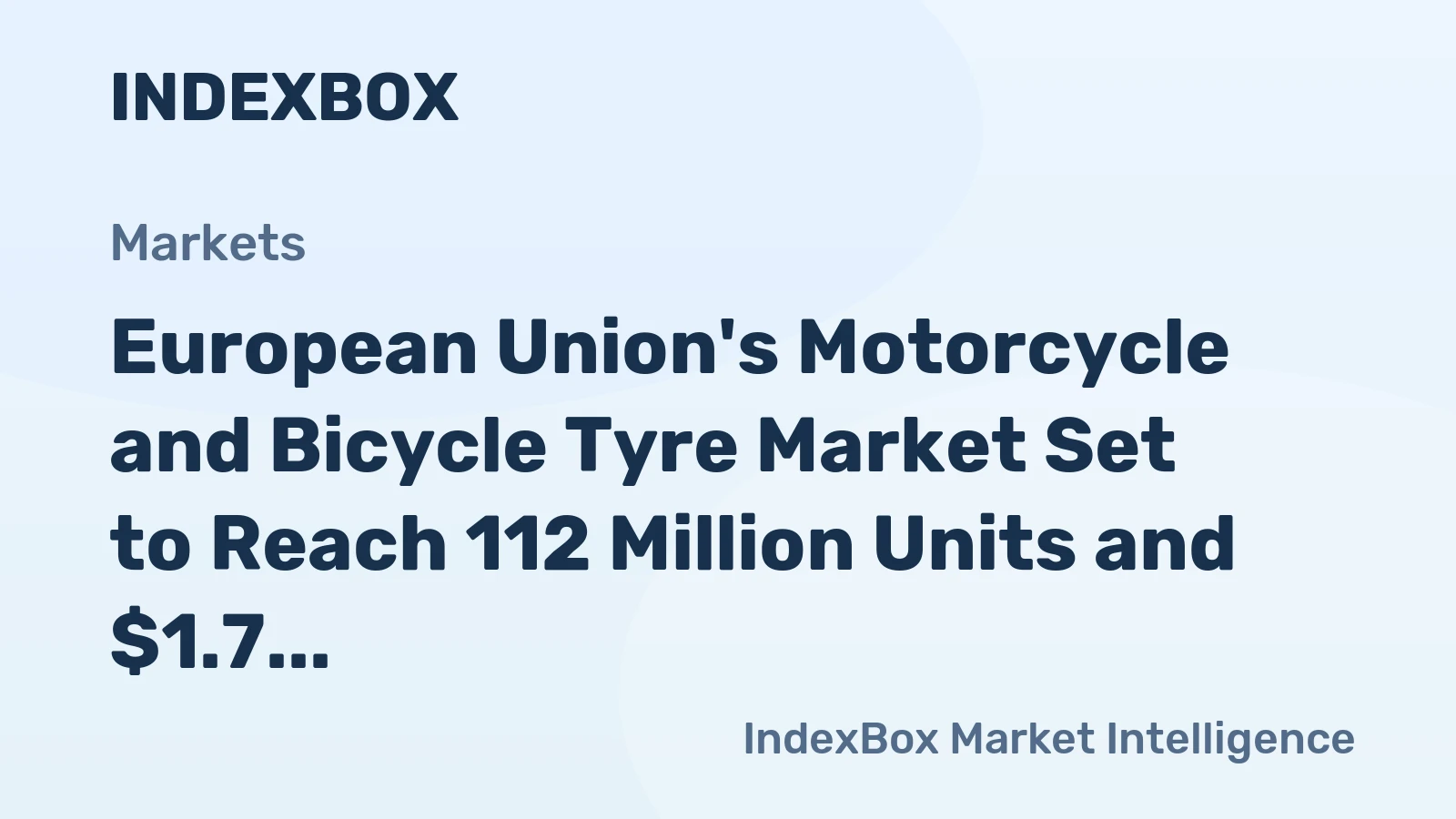 European Union's Motorcycle and Bicycle Tyre Market Set to Reach 112 Million Units and $1.7 Billion