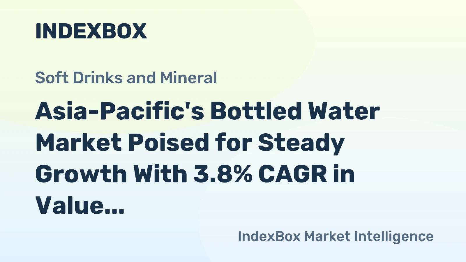 Asia-Pacific's Bottled Water Market Poised for Steady Growth With 3.8% CAGR in Value