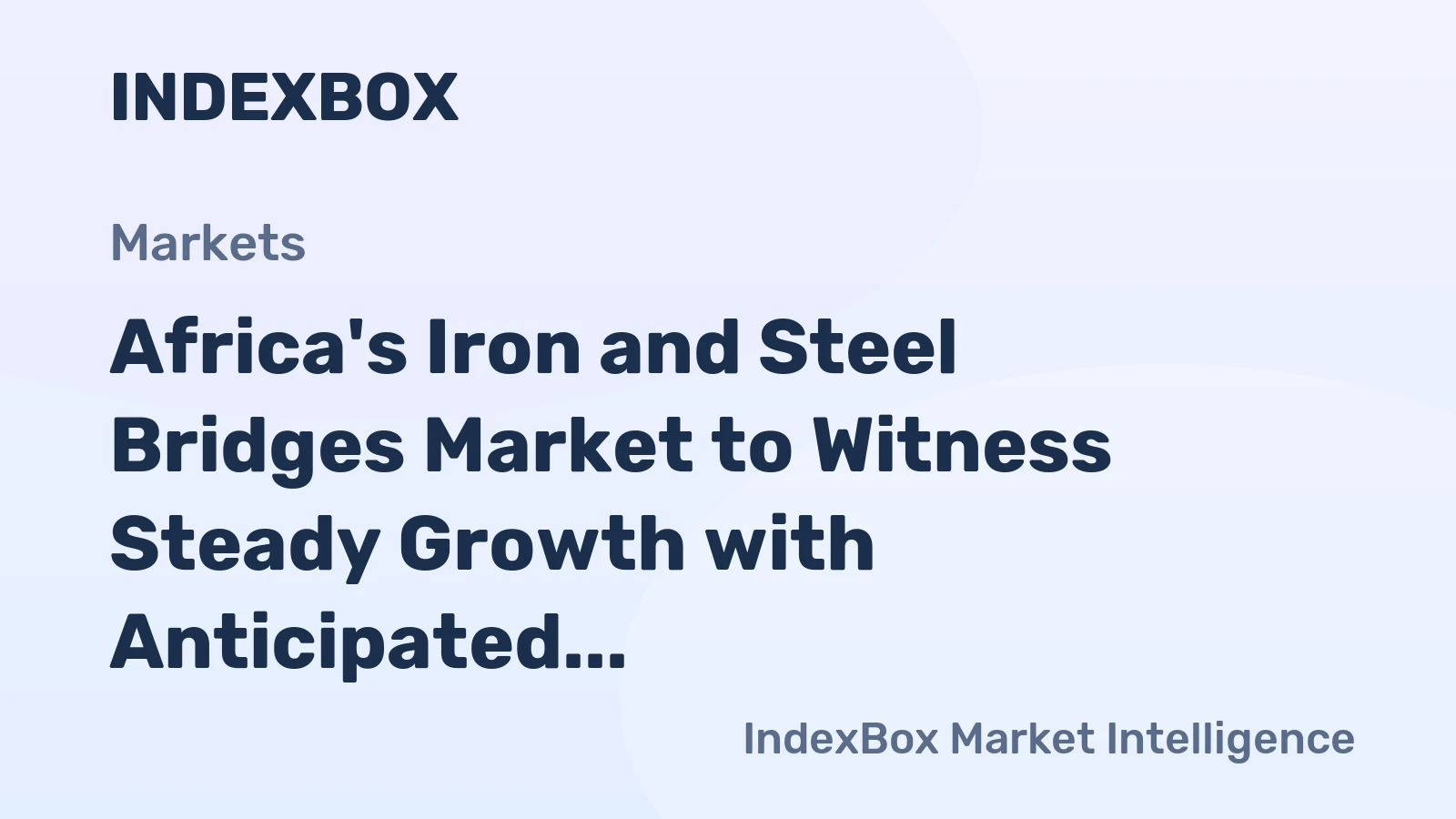 Africa's Iron and Steel Bridges Market to Witness Steady Growth with Anticipated CAGR of +1.4% by 2035