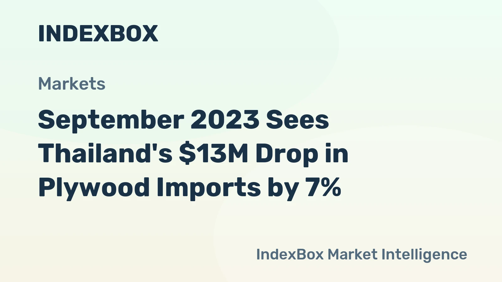 September 2023 Sees Thailand's $13M Drop in Plywood Imports by 7%