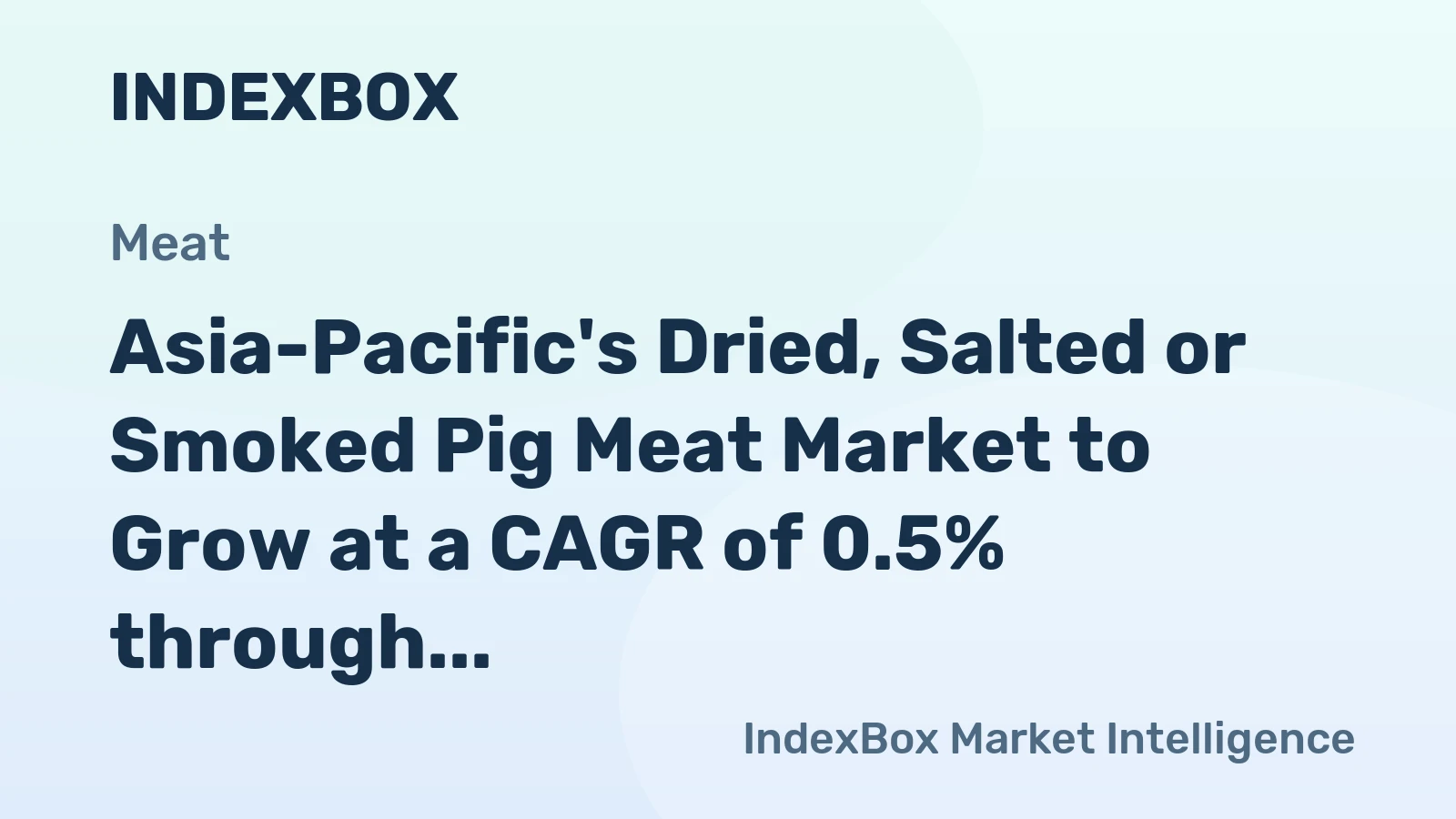 Asia-Pacific's Dried, Salted or Smoked Pig Meat Market to Grow at a CAGR of 0.5% through 2035