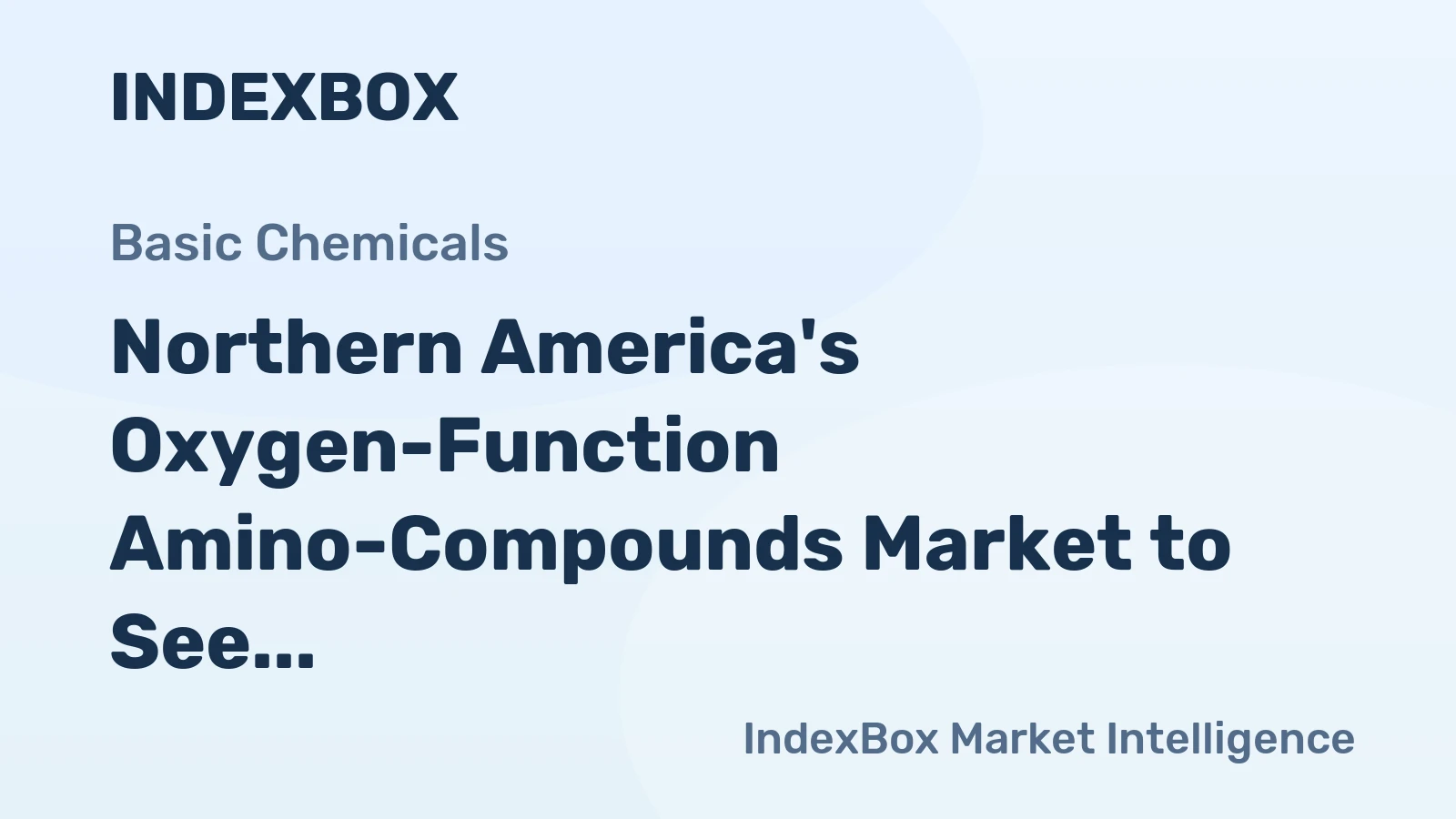 Northern America's Oxygen-Function Amino-Compounds Market to See Sluggish Volume Growth at 0.9% CAGR Through 2035