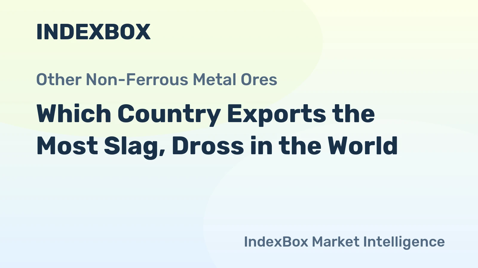 Which Country Exports the Most Slag, Dross in the World?