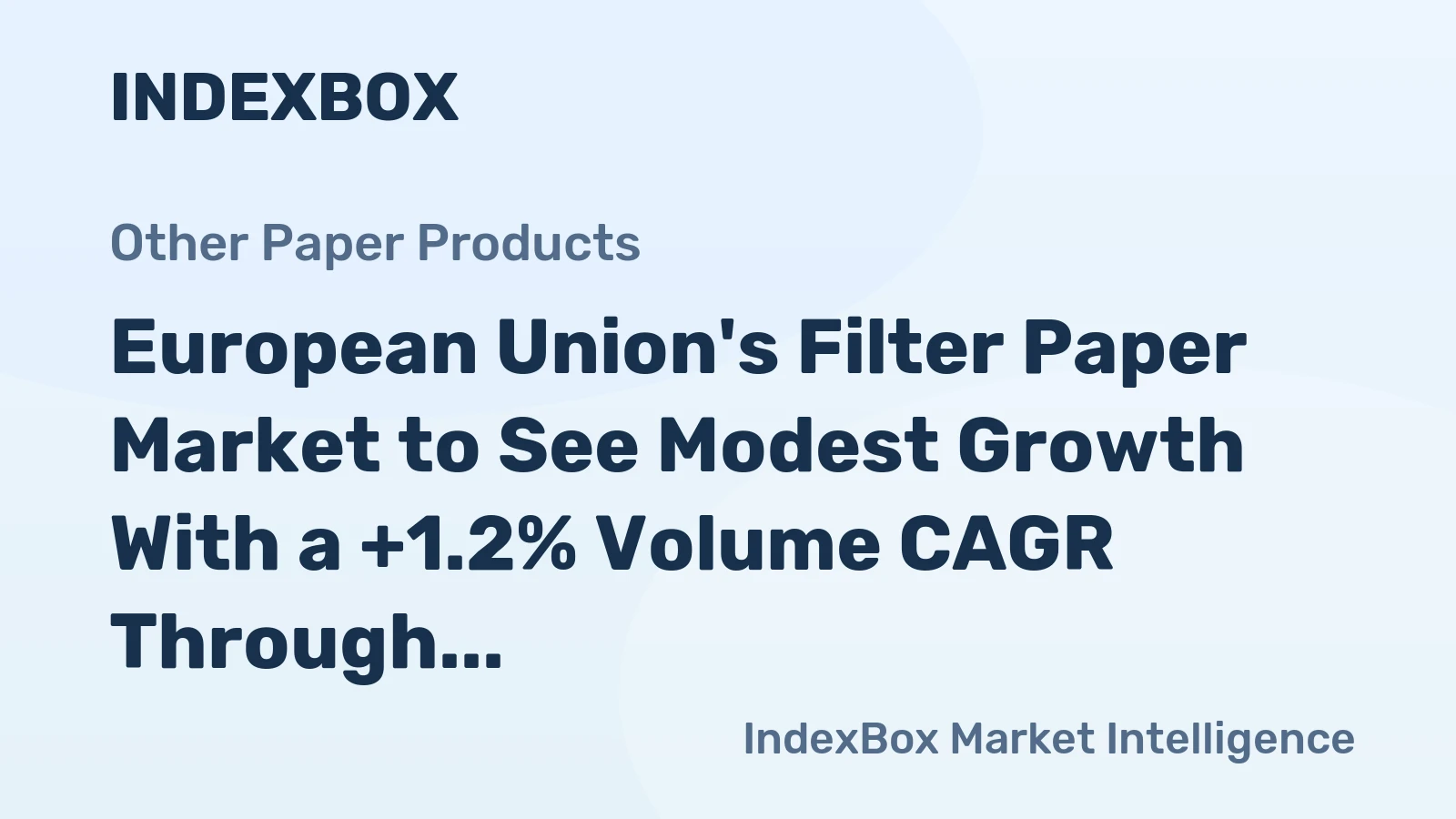 European Union's Filter Paper Market to See Modest Growth With a +1.2% Volume CAGR Through 2035