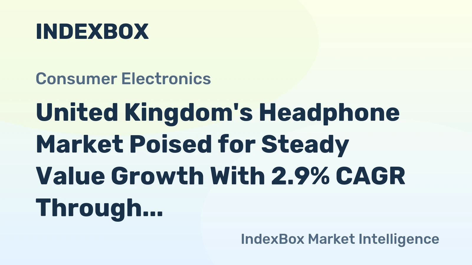 United Kingdom's Headphone Market Poised for Steady Value Growth With 2.9% CAGR Through 2035