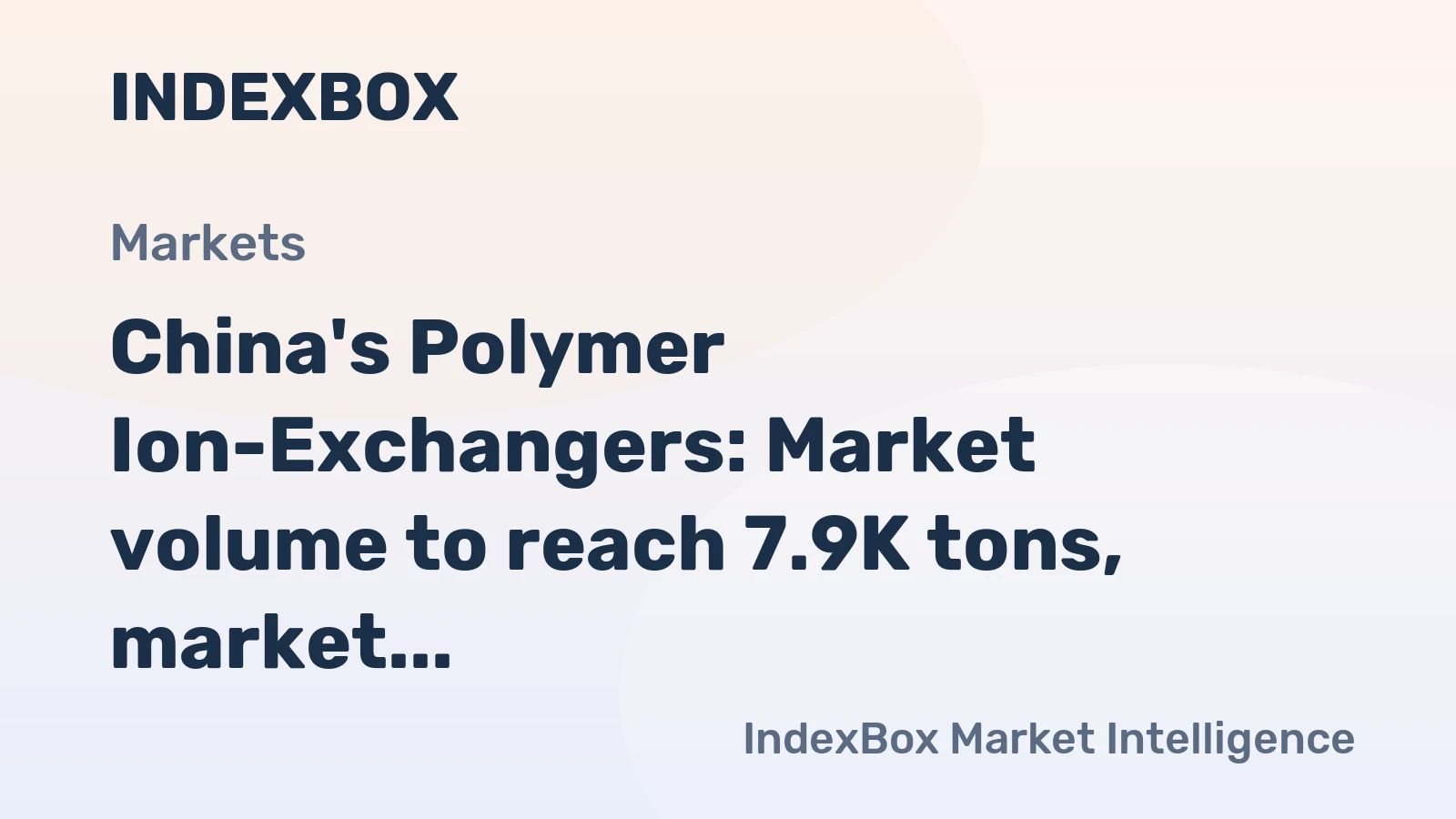 China's Polymer Ion-Exchangers: Market volume to reach 7.9K tons, market value to hit $88M by 2035