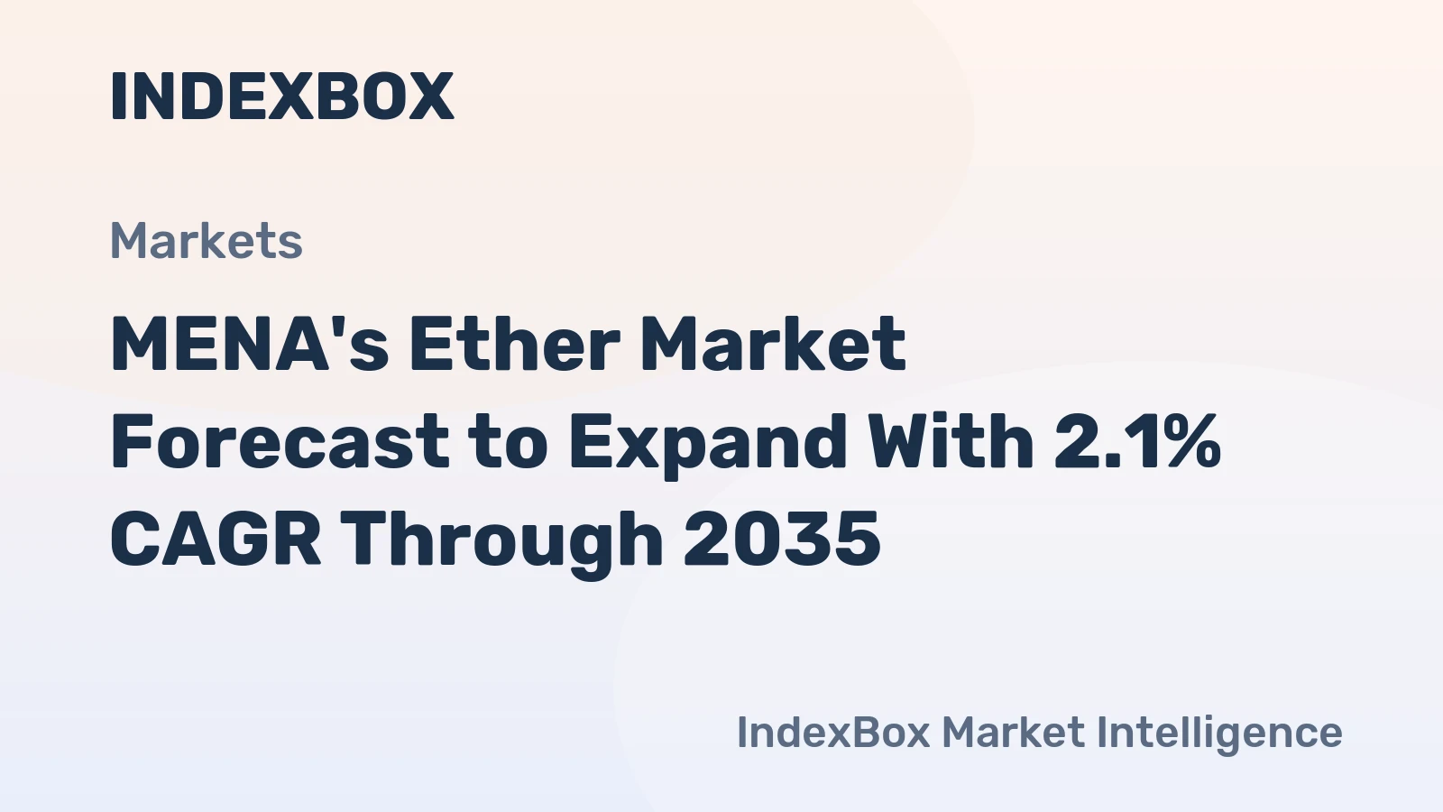 MENA's Ether Market Forecast to Expand With 2.1% CAGR Through 2035