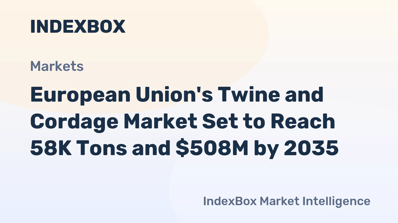 European Union's Twine and Cordage Market Set to Reach 58K Tons and $508M by 2035