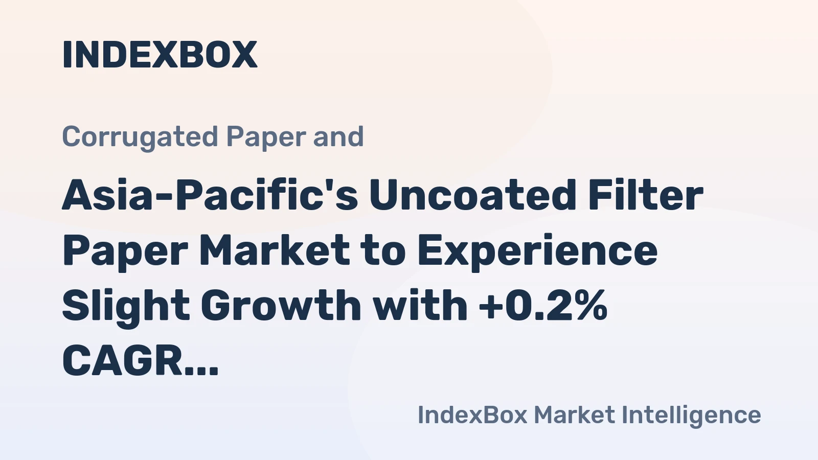 Asia-Pacific's Uncoated Filter Paper Market to Experience Slight Growth with +0.2% CAGR from 2024 to 2035