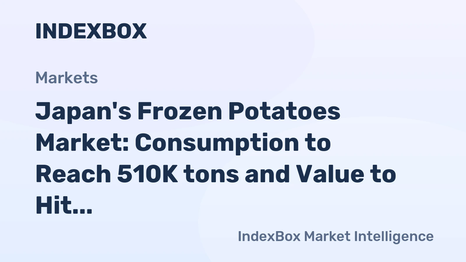 Japan's Frozen Potatoes Market: Consumption to Reach 510K tons and Value to Hit $1B by 2035