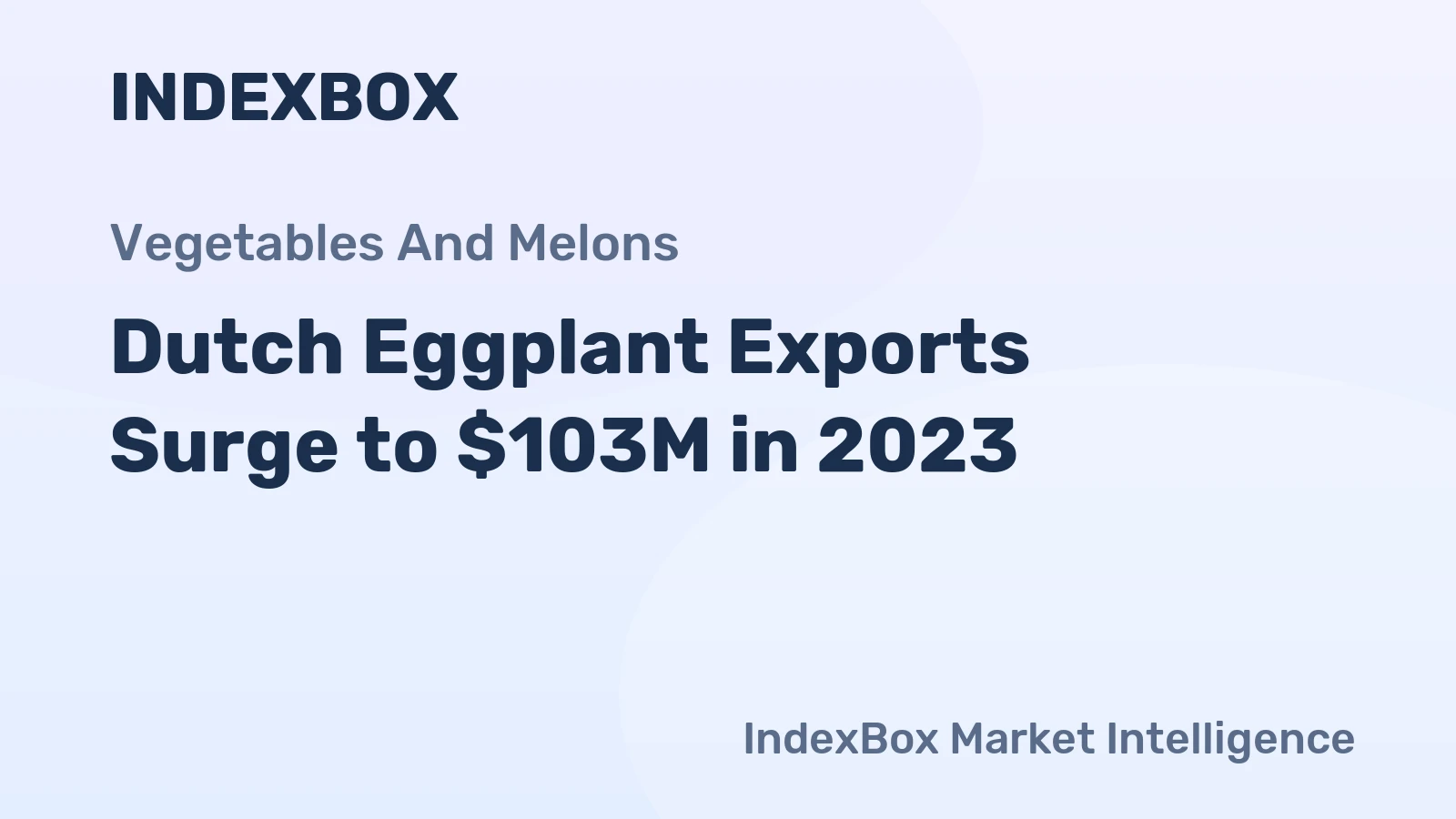Dutch Eggplant Exports Surge to $103M in 2023