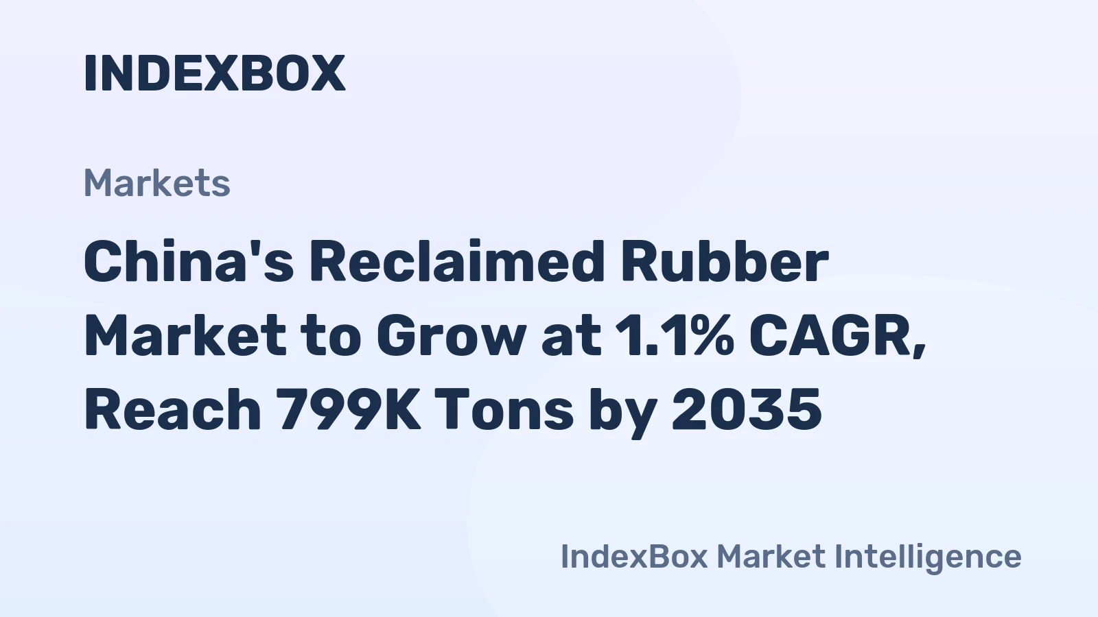 China's Reclaimed Rubber Market to Grow at 1.1% CAGR, Reach 799K Tons by 2035