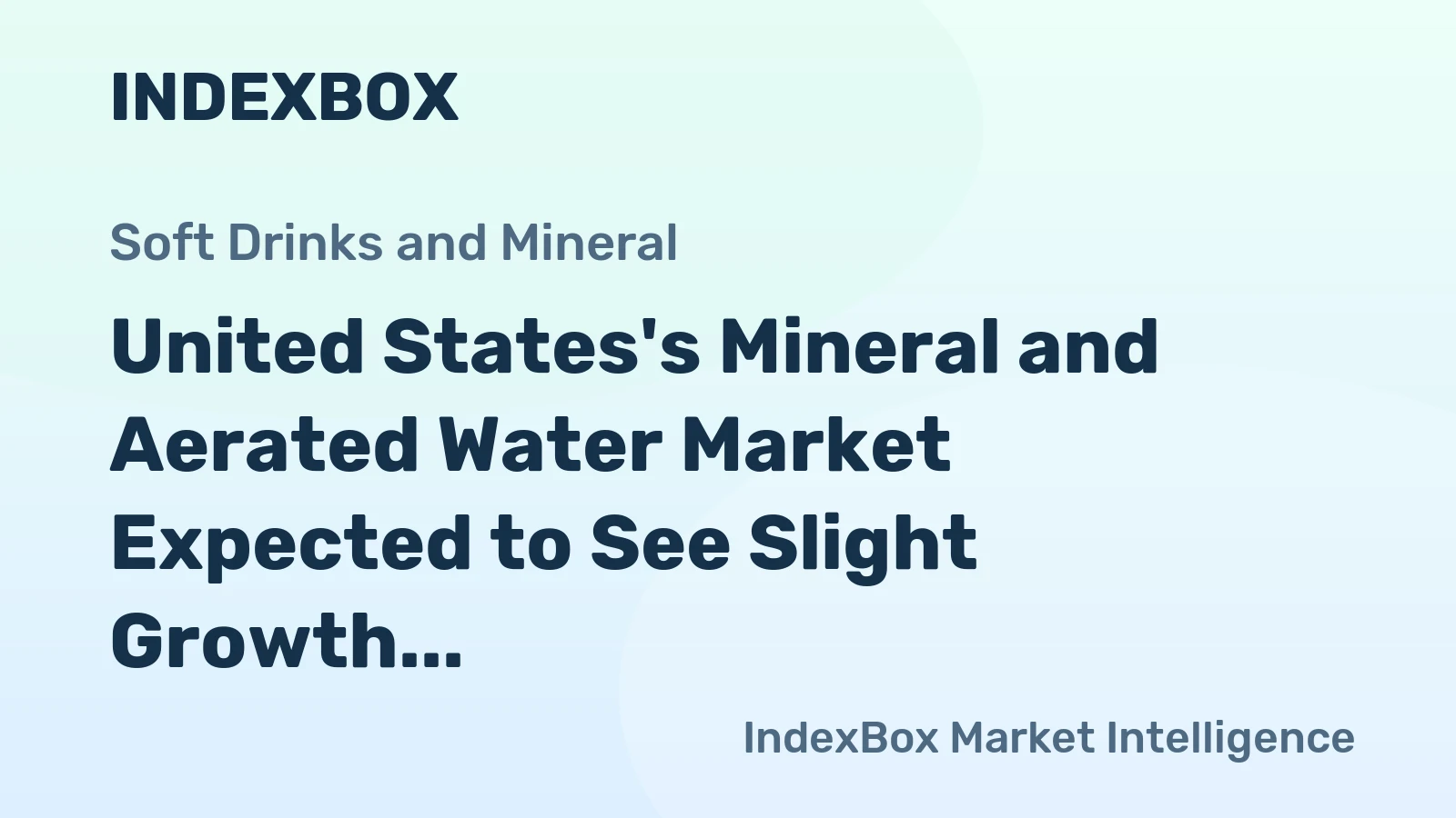 United States's Mineral and Aerated Water Market Expected to See Slight Growth with +0.2% CAGR