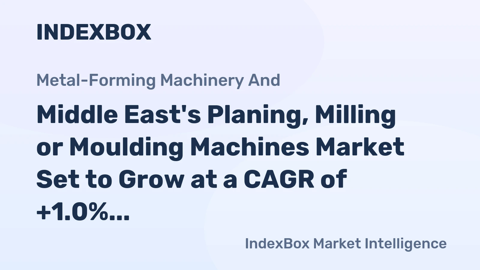 Middle East's Planing, Milling or Moulding Machines Market Set to Grow at a CAGR of +1.0% until 2035
