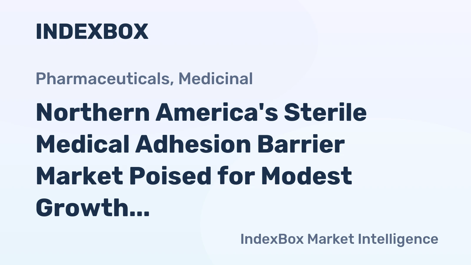 Northern America's Sterile Medical Adhesion Barrier Market Poised for Modest Growth With a +1.6% CAGR Forecast