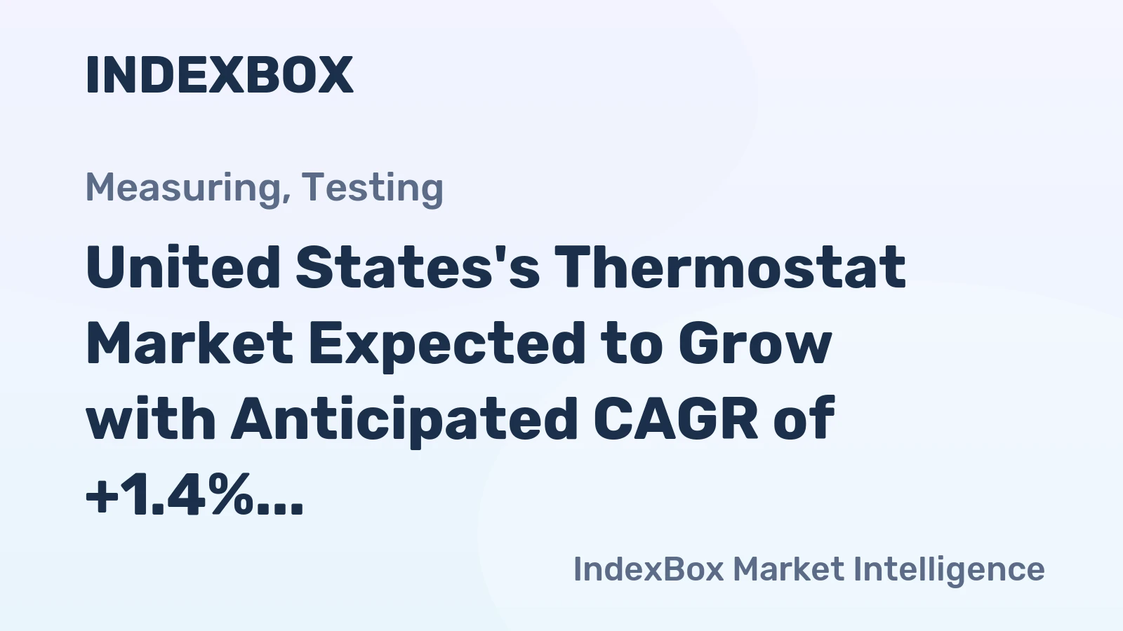 United States's Thermostat Market Expected to Grow with Anticipated CAGR of +1.4% in Market Volume to 98M units and +3.7% in Market Value to $1.2B by 2035