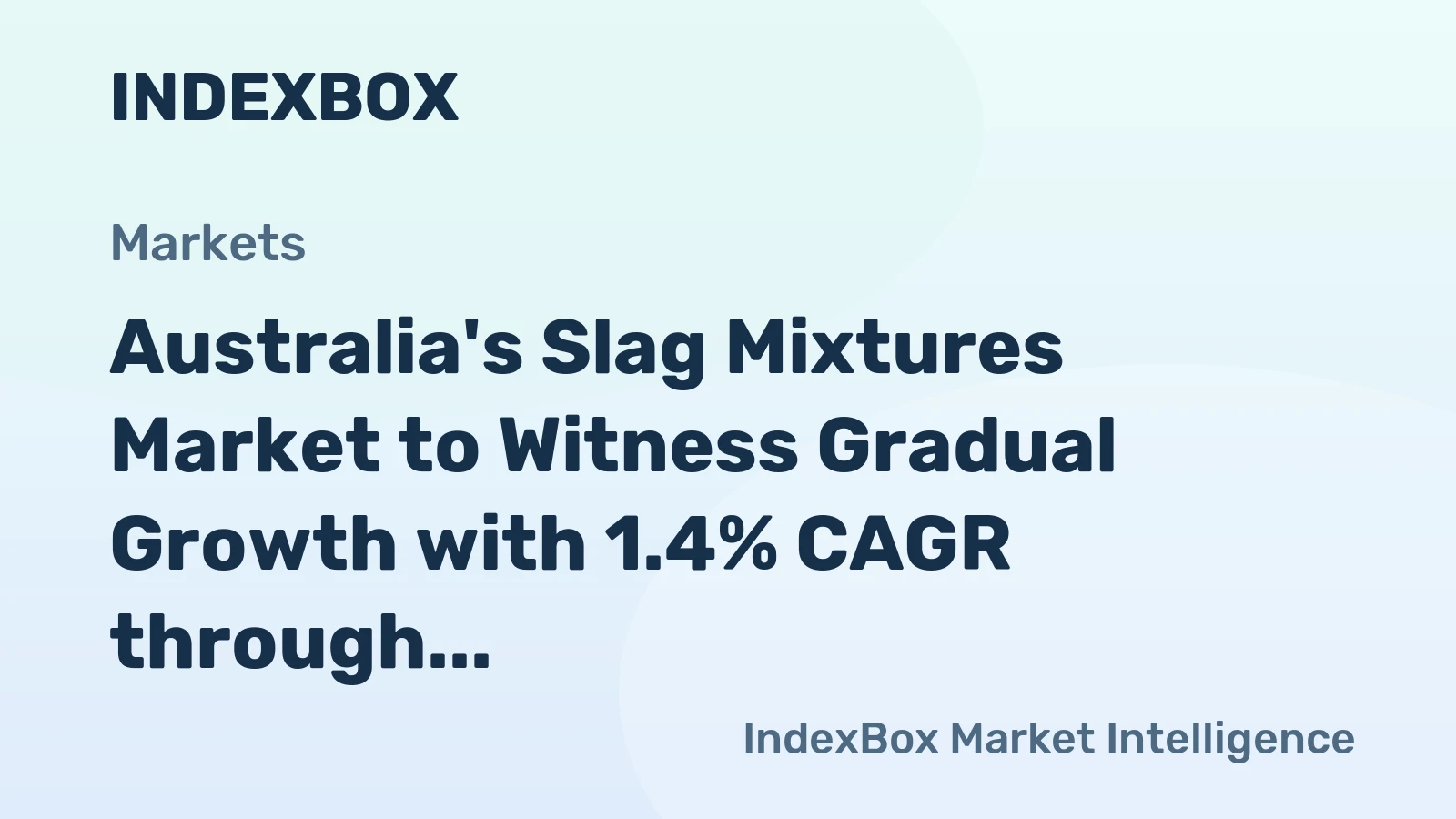 Australia's Slag Mixtures Market to Witness Gradual Growth with 1.4% CAGR through 2035