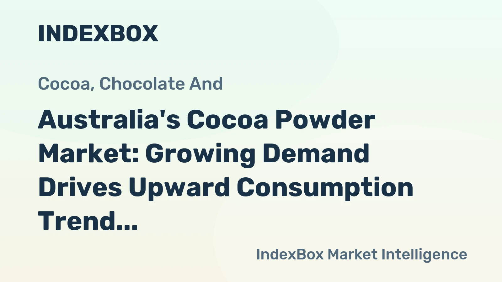 Australia's Cocoa Powder Market: Growing Demand Drives Upward Consumption Trend, Expected to Reach 28K tons and $133M by 2035