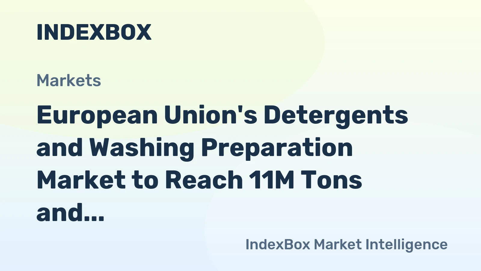 European Union's Detergents and Washing Preparation Market to Reach 11M Tons and $22.4B by 2035