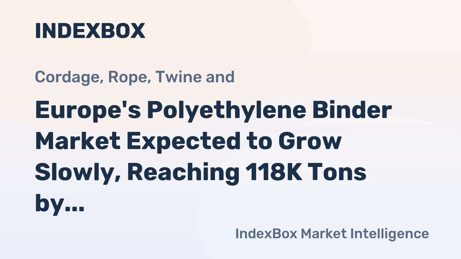 Europe's Polyethylene Binder Market Expected to Grow Slowly, Reaching 118K Tons by 2035