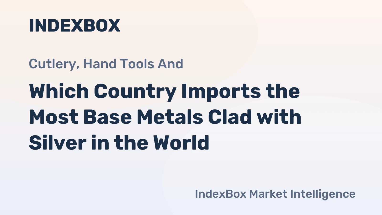 Which Country Imports the Most Base Metals Clad with Silver in the World?