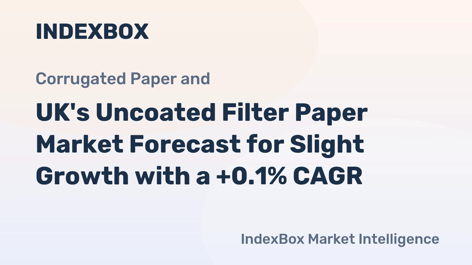 UK's Uncoated Filter Paper Market Forecast for Slight Growth with a +0.1% CAGR