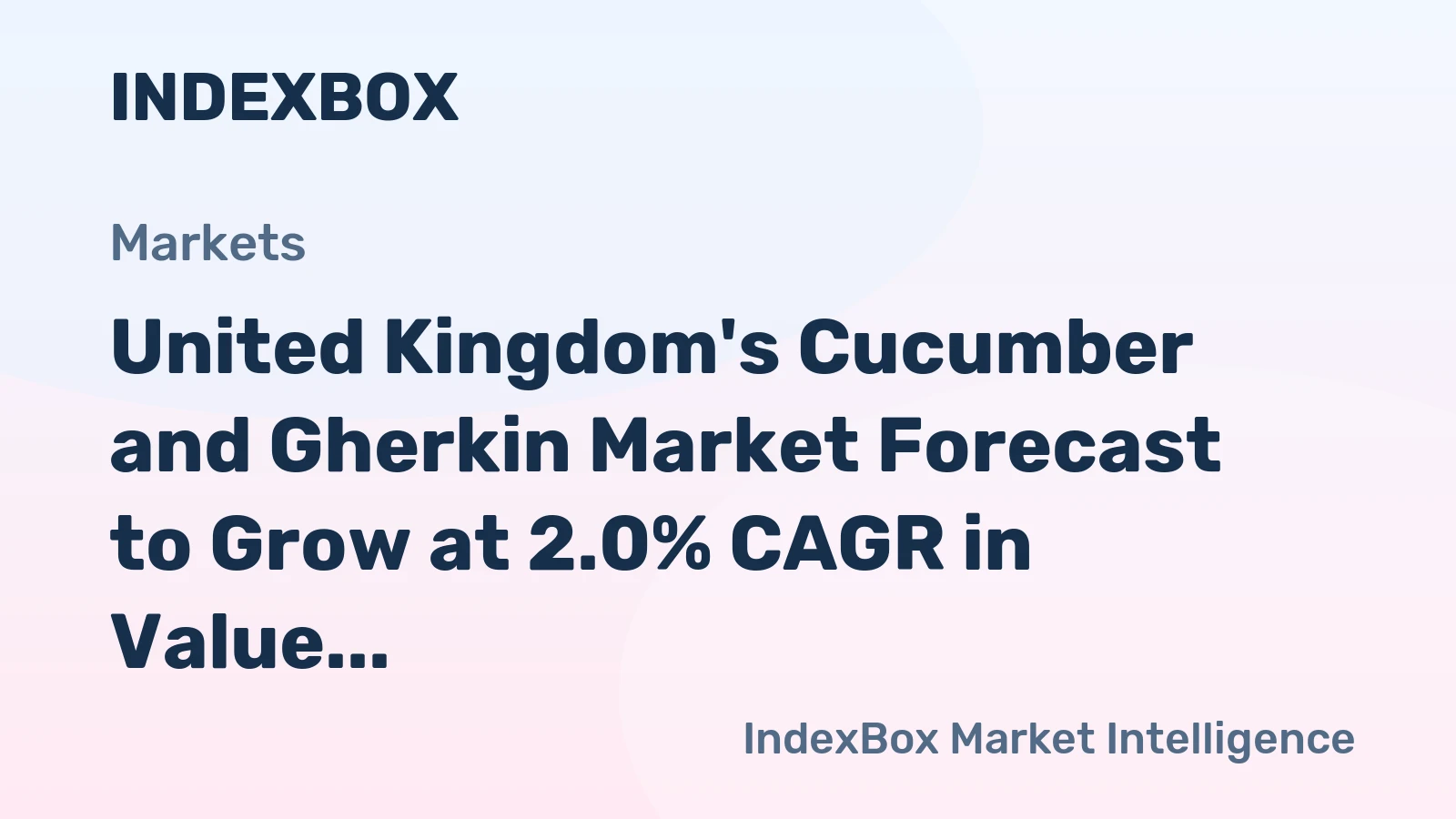 United Kingdom's Cucumber and Gherkin Market Forecast to Grow at 2.0% CAGR in Value Terms