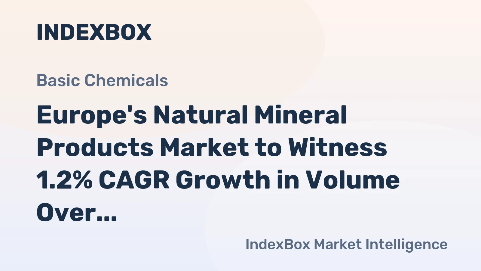 Europe's Natural Mineral Products Market to Witness 1.2% CAGR Growth in Volume Over Next Decade