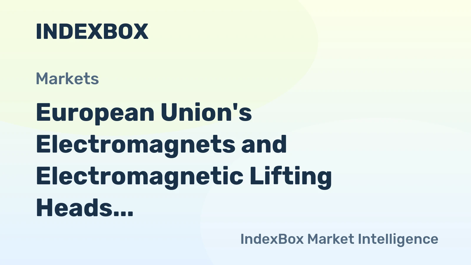 European Union's Electromagnets and Electromagnetic Lifting Heads Market Set for Modest Growth with +0.4% Volume CAGR