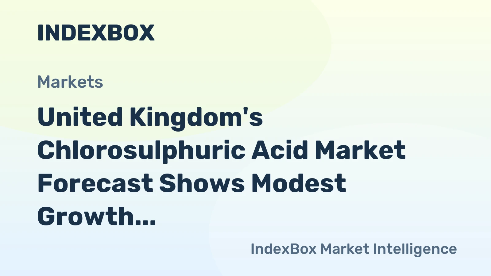 United Kingdom's Chlorosulphuric Acid Market Forecast Shows Modest Growth With 1.6% CAGR