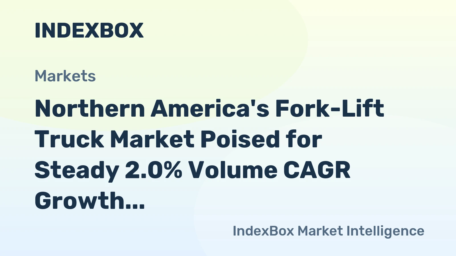 Northern America's Fork-Lift Truck Market Poised for Steady 2.0% Volume CAGR Growth Through 2035